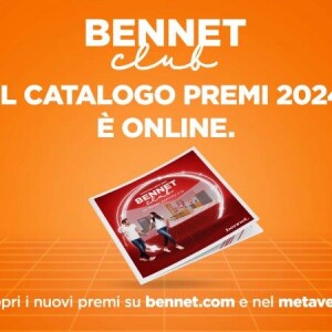 Scopri il nuovo Catalogo Premi 2024 Bennet Club!